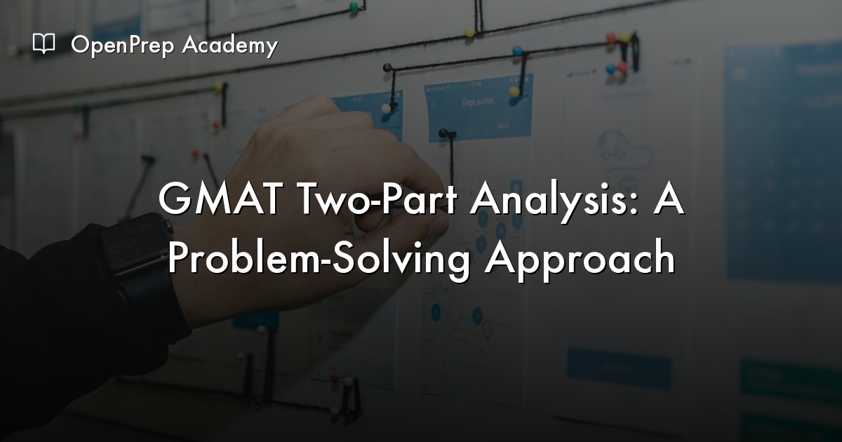 GMAT Prep: AI-Powered Tutoring for 705+ Scores | OpenPrep Academy